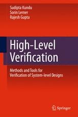 High-Level Verification: Methods and Tools for Verification of System ...