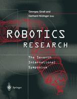 Robotics Research: The Seventh International Symposium | SpringerLink