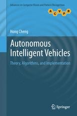 Autonomous Intelligent Vehicles: Theory, Algorithms, and Implementation ...