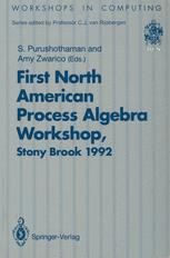NAPAW 92: Proceedings of the First North American Process Algebra ...