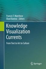 Knowledge Visualization Currents: From Text to Art to Culture | Springer Nature Link (formerly ...