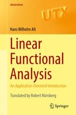 Linear Functional Analysis: An Application-Oriented Introduction ...