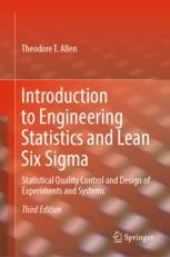 Introduction to Engineering Statistics and Lean Six Sigma: Statistical ...