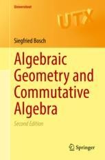 Algebraic Geometry and Commutative Algebra | SpringerLink