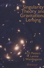 Singularity Theory and Gravitational Lensing | Springer Nature Link ...