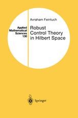 Robust Control Theory in Hilbert Space | SpringerLink