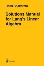 Solutions Manual for Lang’s Linear Algebra | SpringerLink