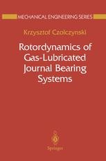 Rotordynamics of Gas-Lubricated Journal Bearing Systems | SpringerLink