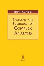 Problems and Solutions for Complex Analysis | SpringerLink
