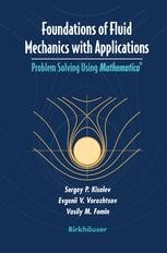 Foundations of Fluid Mechanics with Applications: Problem Solving Using ...