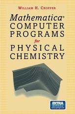 Mathematica® Computer Programs for Physical Chemistry | SpringerLink