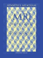 The MRI Study Guide for Technologists | SpringerLink