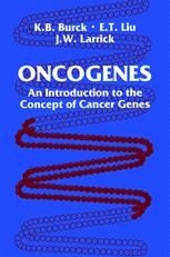 Oncogenes: An Introduction to the Concept of Cancer Genes | Springer ...