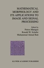 Mathematical Morphology and Its Applications to Image and Signal ...
