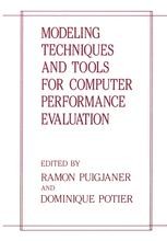 Modeling Techniques and Tools for Computer Performance Evaluation ...