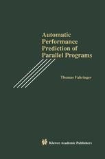 Automatic Performance Prediction of Parallel Programs | SpringerLink