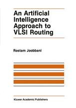An Artificial Intelligence Approach to VLSI Routing | SpringerLink