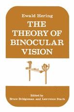 The Theory of Binocular Vision: Ewald Hering (1868) | SpringerLink