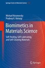 Biomimetics in Materials Science: Self-Healing, Self-Lubricating, and ...