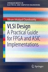VLSI Design: A Practical Guide for FPGA and ASIC Implementations | SpringerLink