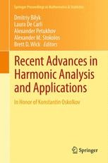 Recent Advances in Harmonic Analysis and Applications: In Honor of Konstantin Oskolkov ...