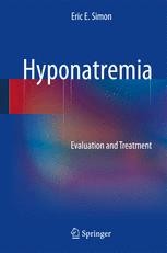 Hyponatremia: Evaluation and Treatment | Springer Nature Link
