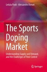 The Sports Doping Market: Understanding Supply and Demand, and the ...