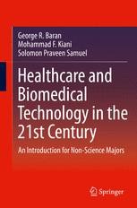 Healthcare and Biomedical Technology in the 21st Century: An ...