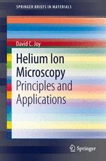 Helium Ion Microscopy: Principles and Applications | SpringerLink