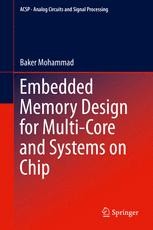 Embedded Memory Design for Multi-Core and Systems on Chip | SpringerLink