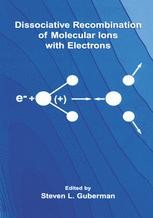 Dissociative Recombination of Molecular Ions with Electrons | SpringerLink