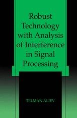 Robust Technology with Analysis of Interference in Signal Processing ...