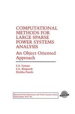 Computational Methods for Large Sparse Power Systems Analysis: An Object Oriented Approach ...