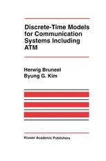 Discrete-Time Models for Communication Systems Including ATM | SpringerLink