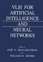 VLSI for Artificial Intelligence and Neural Networks | SpringerLink