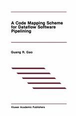 A Code Mapping Scheme for Dataflow Software Pipelining | SpringerLink