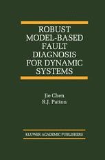 Robust Model-Based Fault Diagnosis for Dynamic Systems | SpringerLink