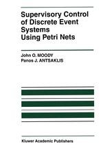 Supervisory Control of Discrete Event Systems Using Petri Nets | SpringerLink
