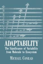 Adaptability: The Significance of Variability from Molecule to ...