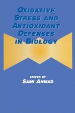 Oxidative Stress and Antioxidant Defenses in Biology | SpringerLink