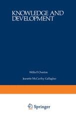 Knowledge and Development: Volume 1 Advances in Research and Theory ...
