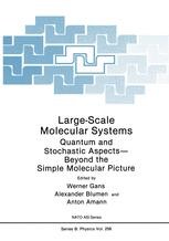 Large-Scale Molecular Systems: Quantum and Stochastic Aspects—Beyond ...