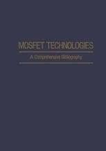 Mosfet Technologies: A Comprehensive Bibliography | SpringerLink