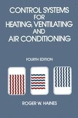 Control Systems for Heating, Ventilating and Air Conditioning ...