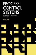 Process Control Systems: Principles of design and operation | SpringerLink