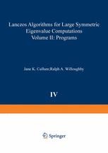 Lanczos Algorithms for Large Symmetric Eigenvalue Computations Vol. II Programs | SpringerLink