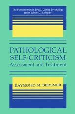 Pathological Self-Criticism: Assessment and Treatment | SpringerLink