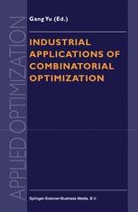Industrial Applications of Combinatorial Optimization | SpringerLink