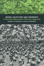 Model Selection and Inference: A Practical Information-Theoretic ...