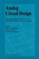 Analog Circuit Design: High-Speed Analog-to-Digital Converters, Mixed ...